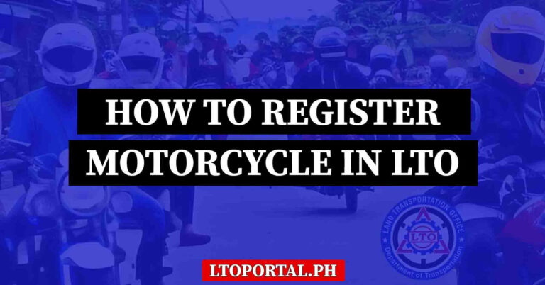 How to Register Motorcycle (MC) Vehicle in LTO Philippines