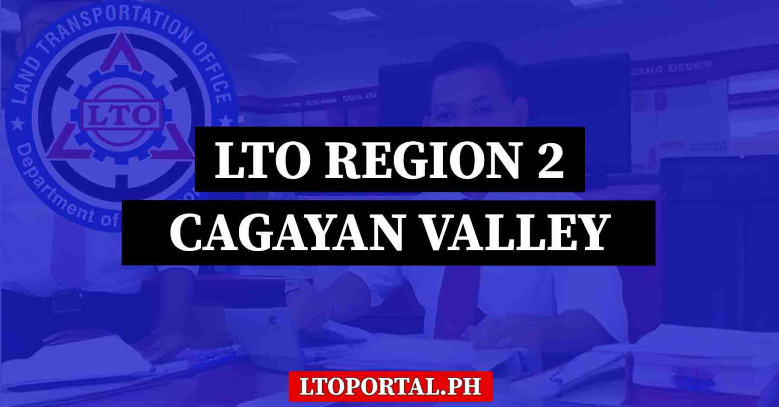 LTO Region 2 - Cagayan Valley Region Offices