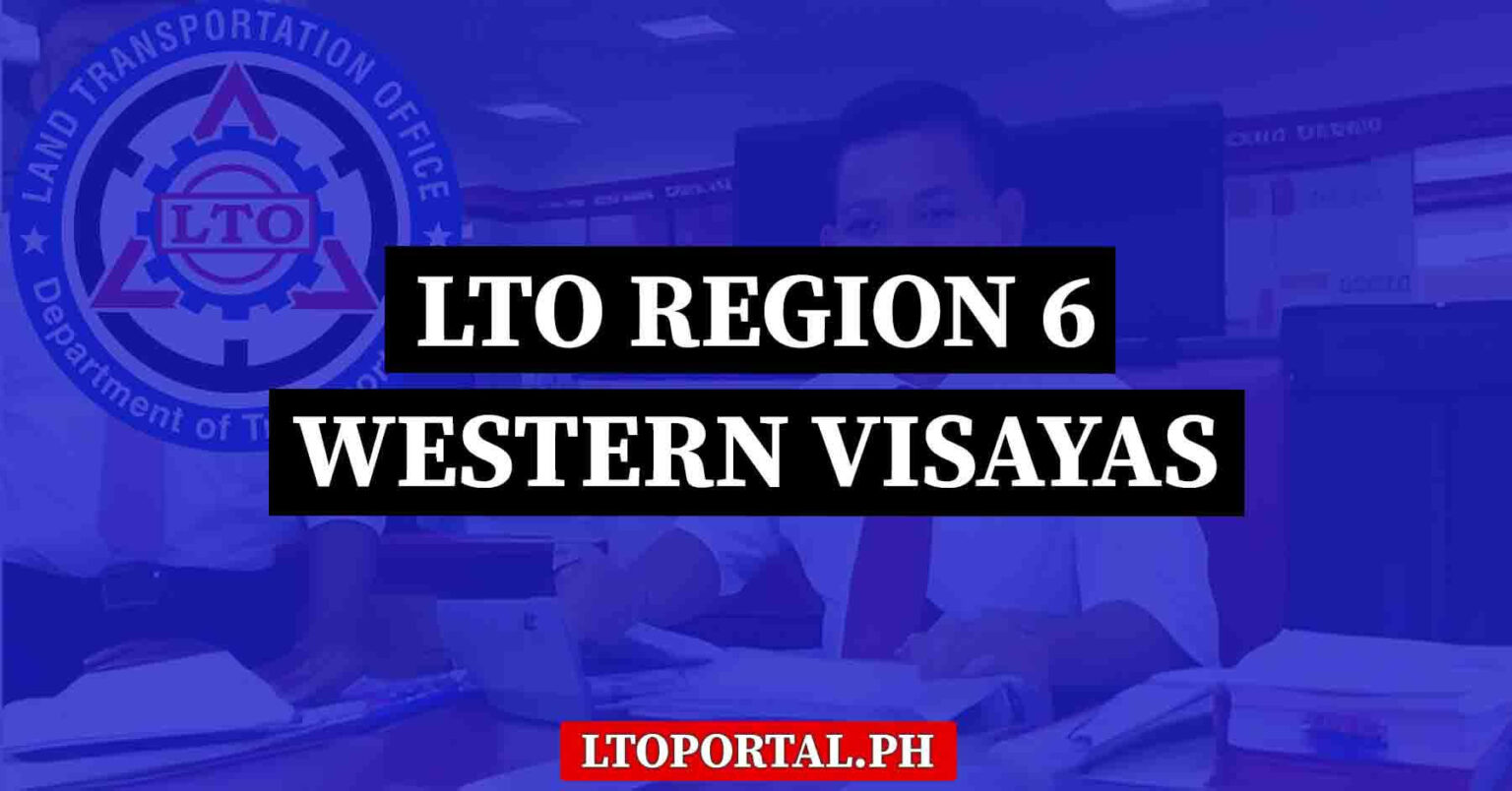 LTO Region 6 – Western Visayas Region