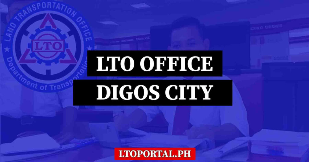 LTO Digos City Office Location and Contact Information - LTO Portal PH