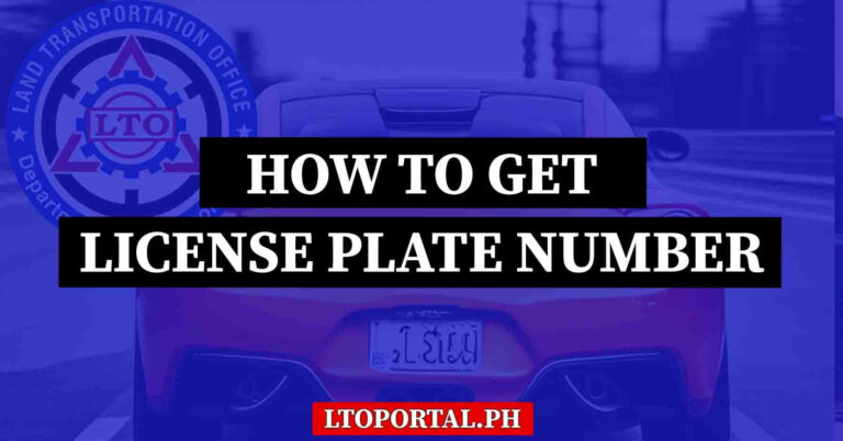 How to Get an LTO Plate Number in Philippines - LTO Portal PH