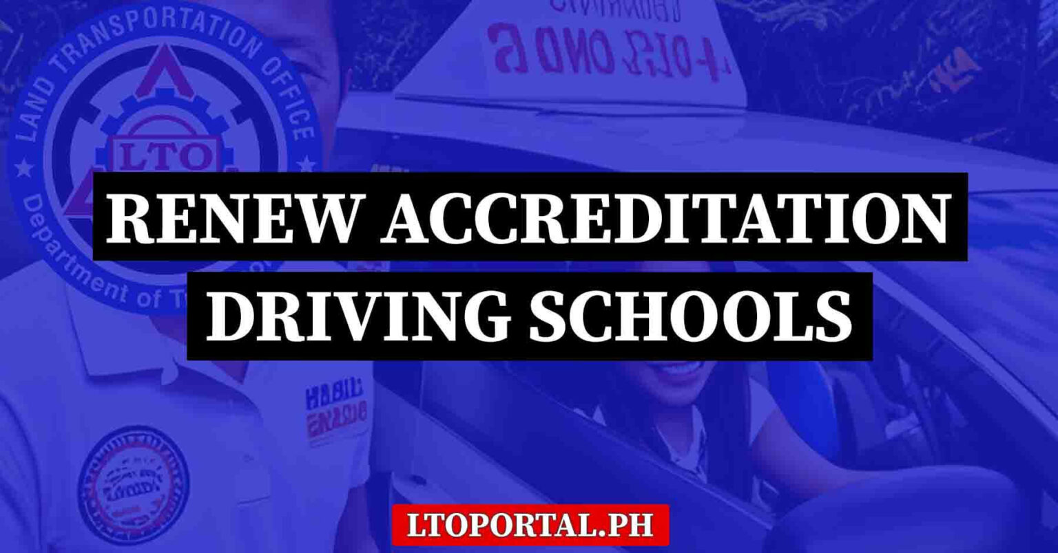 How to Renew LTO Accreditation for Driving Schools
