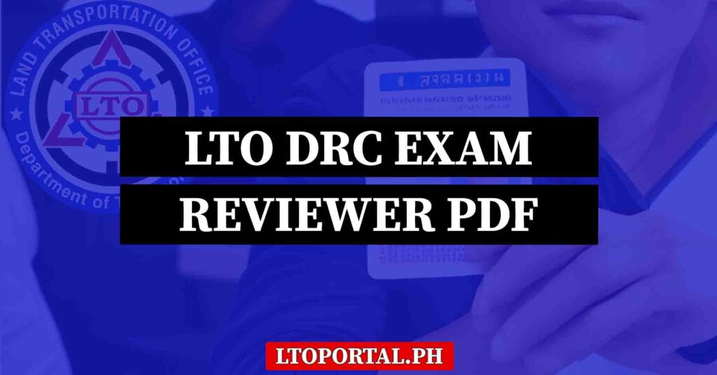 LTO Driver’s Reorientation Course (DRC) Exam Reviewer PDF