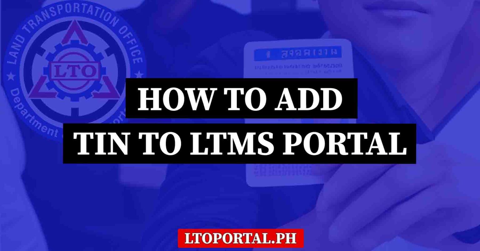 How to Add TIN ID to Your LTMS Portal Account