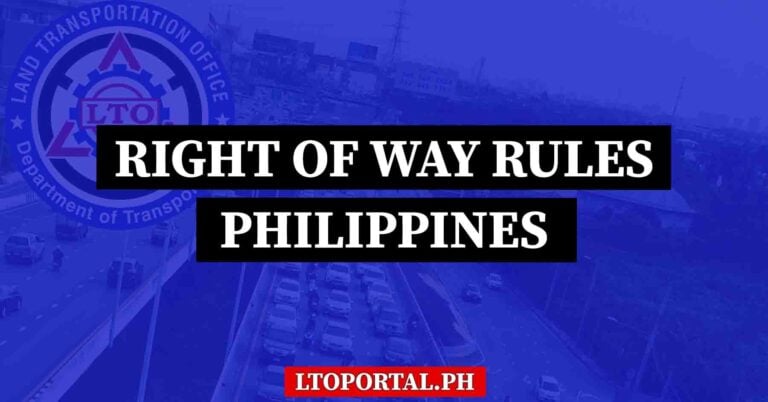 LTO Rules on Right of Way for Vehicles and Pedestrians Philippines