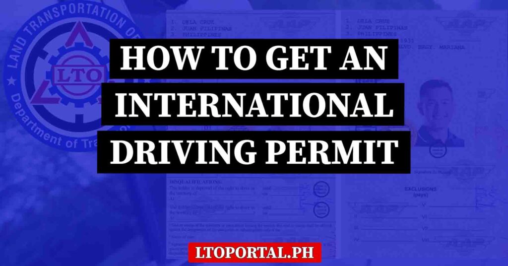 How to Get an International Driving Permit in the Philippines (For ...