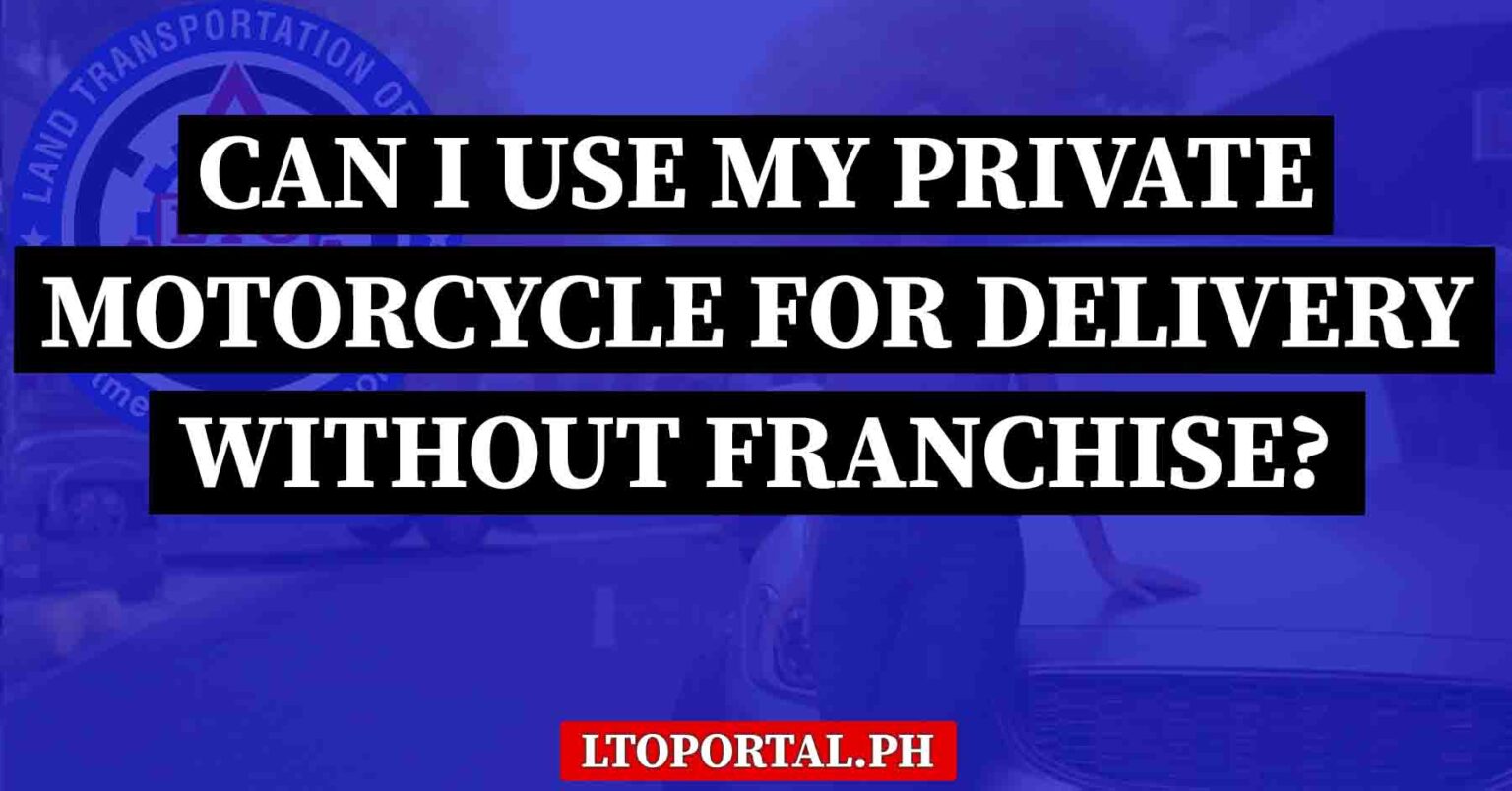 Can I Use My Private Motorcycle for Delivery Without Franchise?