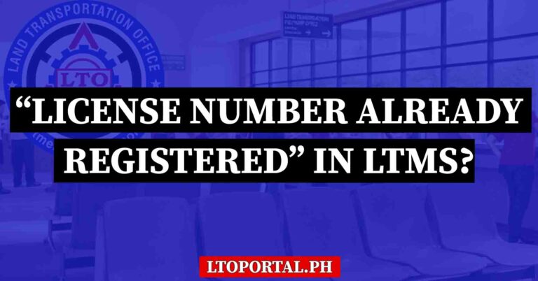 What Do I Do if I Encounter “License Number Already Registered” in LTMS?