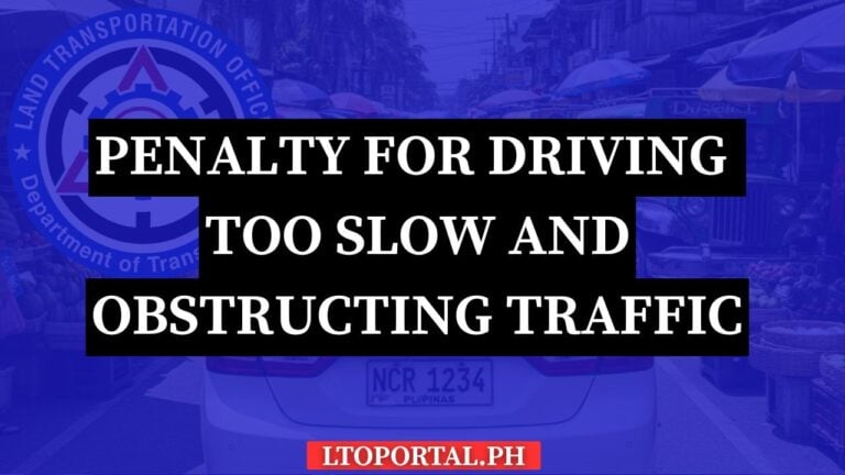 Penalty for Driving Too Slow and Obstructing Traffic